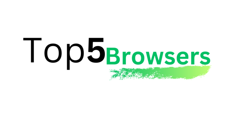 Top 5 Browsers - 2024 Edition - top5browsers.com